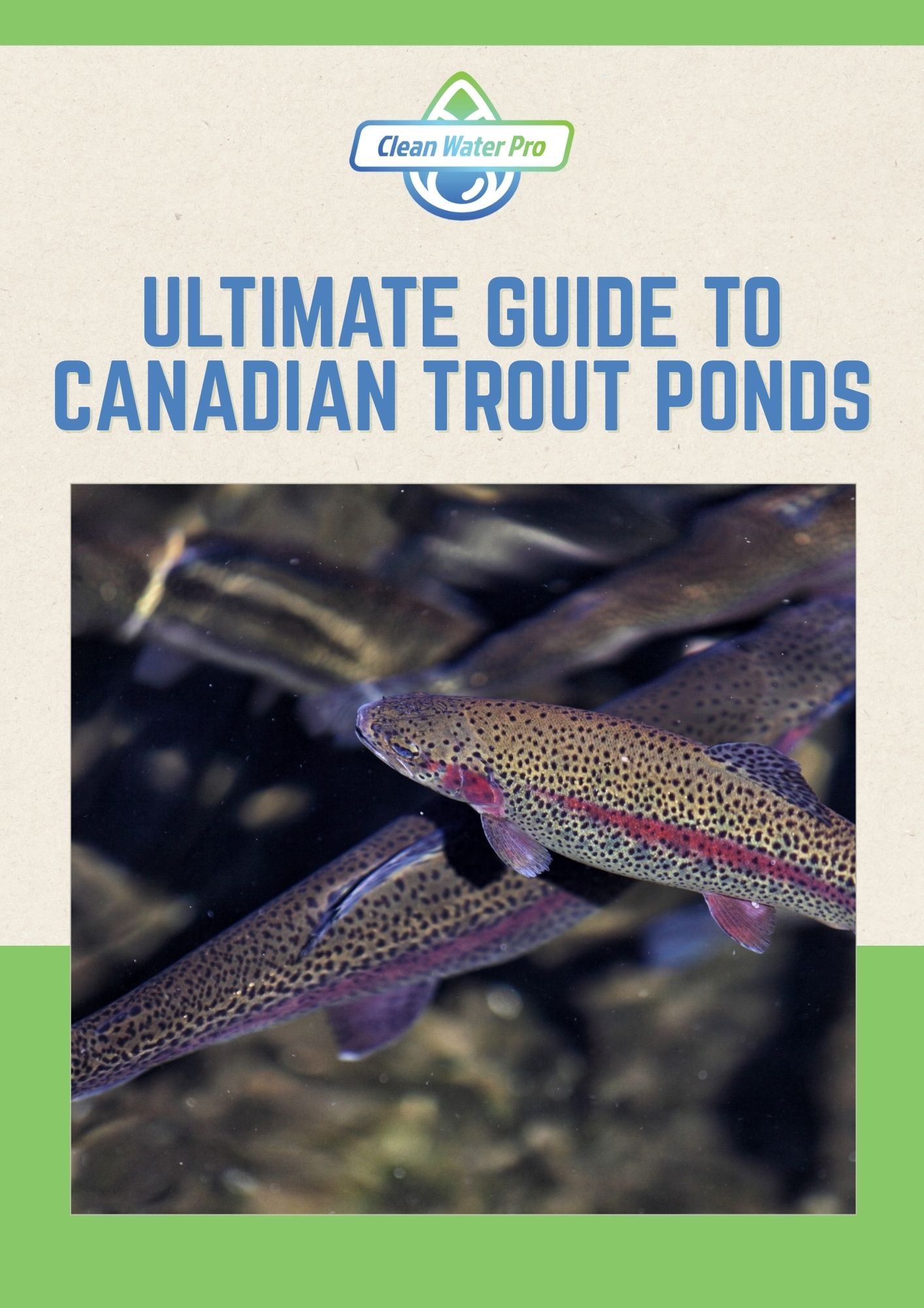 Ultimate Guide to Canadian Trout Ponds - Clean Water Pro